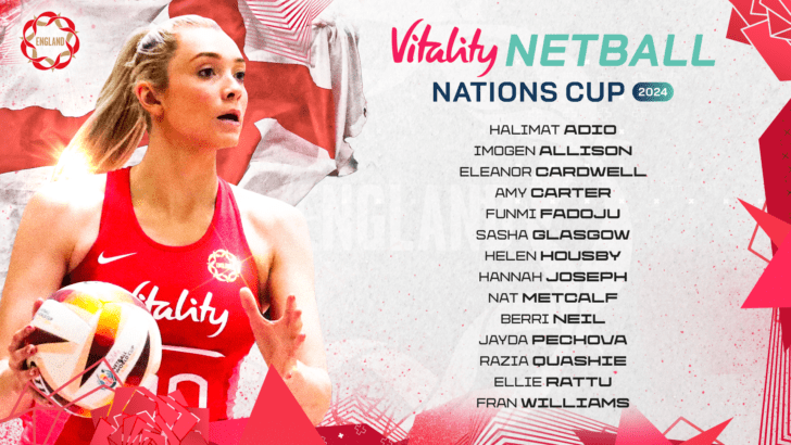 England Netball | England squad for the Vitality Netball World Cup revealed