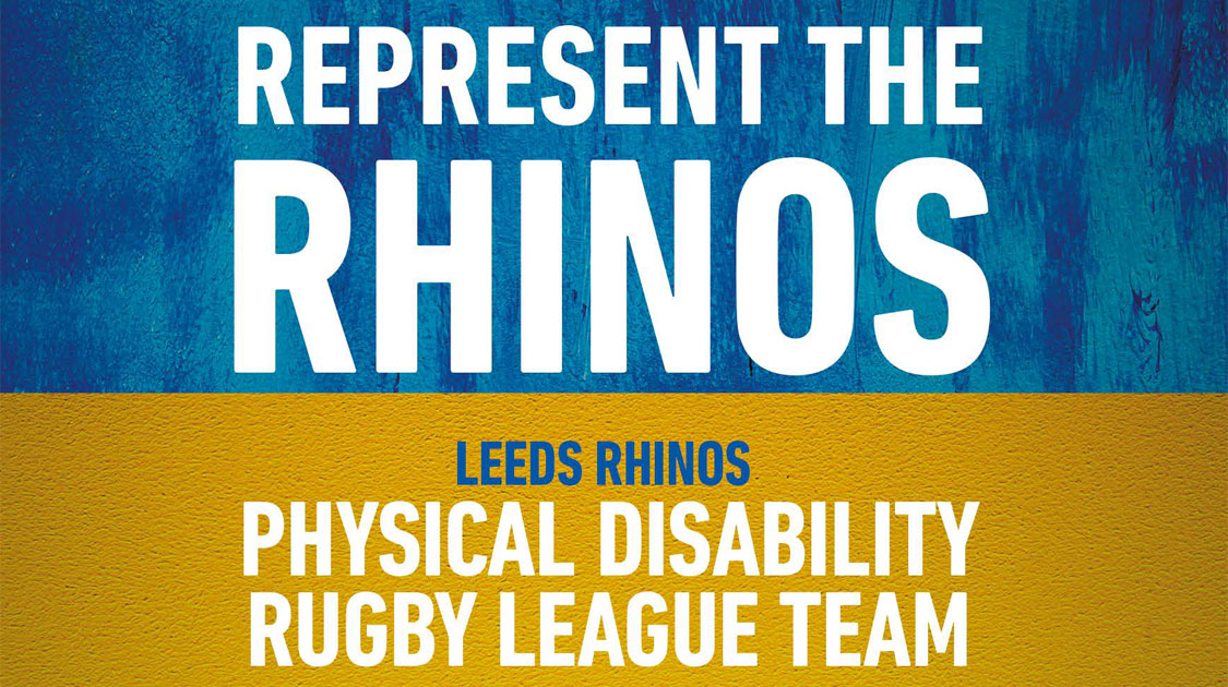 Register your interest for Leeds Rhinos Foundation Physical Disability ...