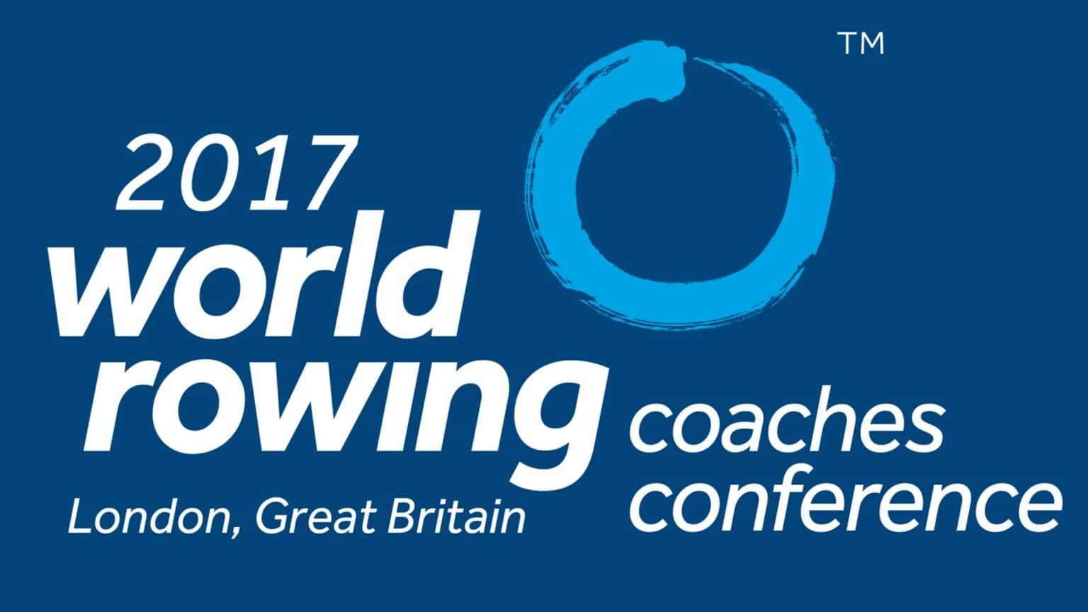 2017 World Rowing Coaches Conference -Tom Dyson - Creating a ...